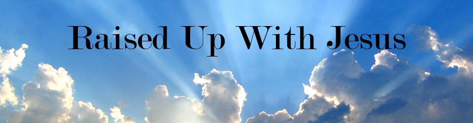 Raised Up With Jesus - Northside church of Christ in Conway Arkansas